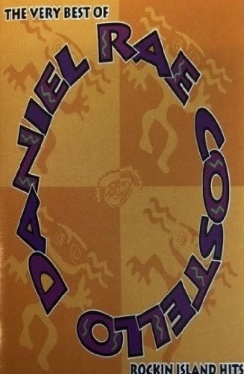 DANIEL RAE COSTELLO – ROCKIN ISLAND HITS – ISLANDMELODY